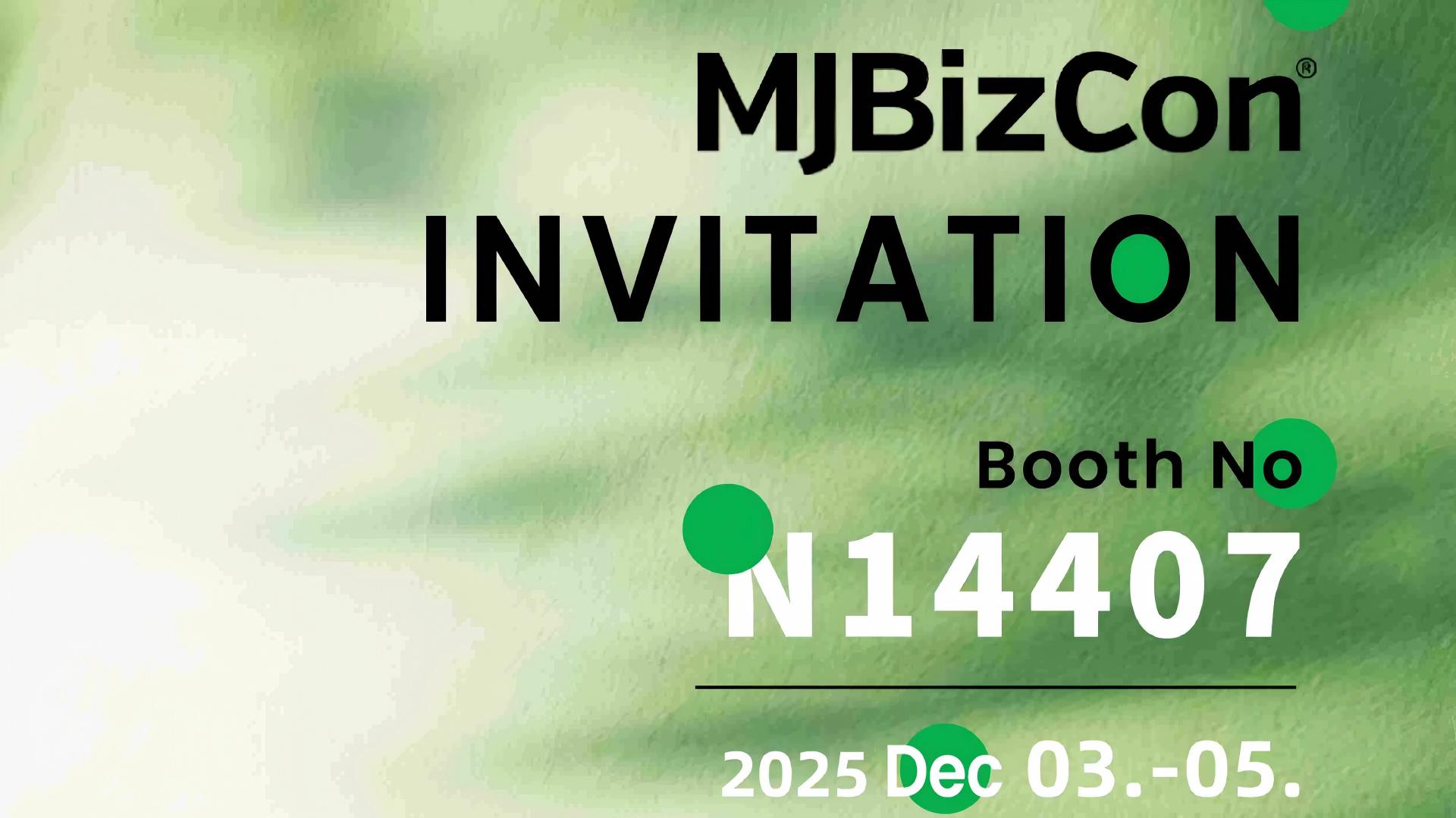 Exciting Invitation: Join Us at MJBizCon 2025 in Las Vegas, December 4–6!